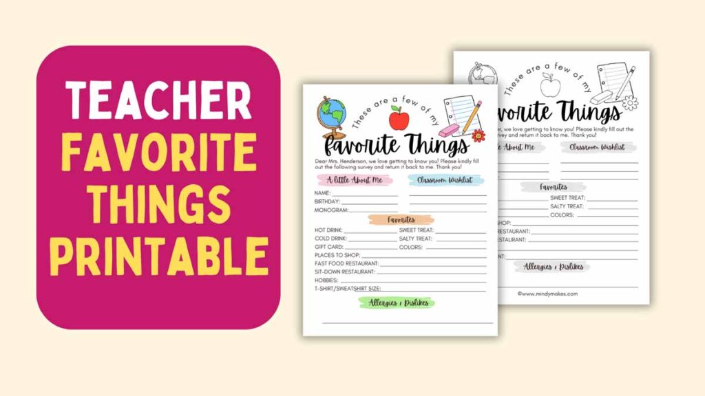 FREE! Printable Teacher Favorite Things - MindyMakes