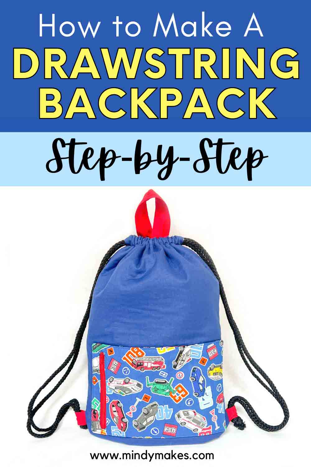 How to Make a Drawstring Backpack (Free Pattern) - MindyMakes