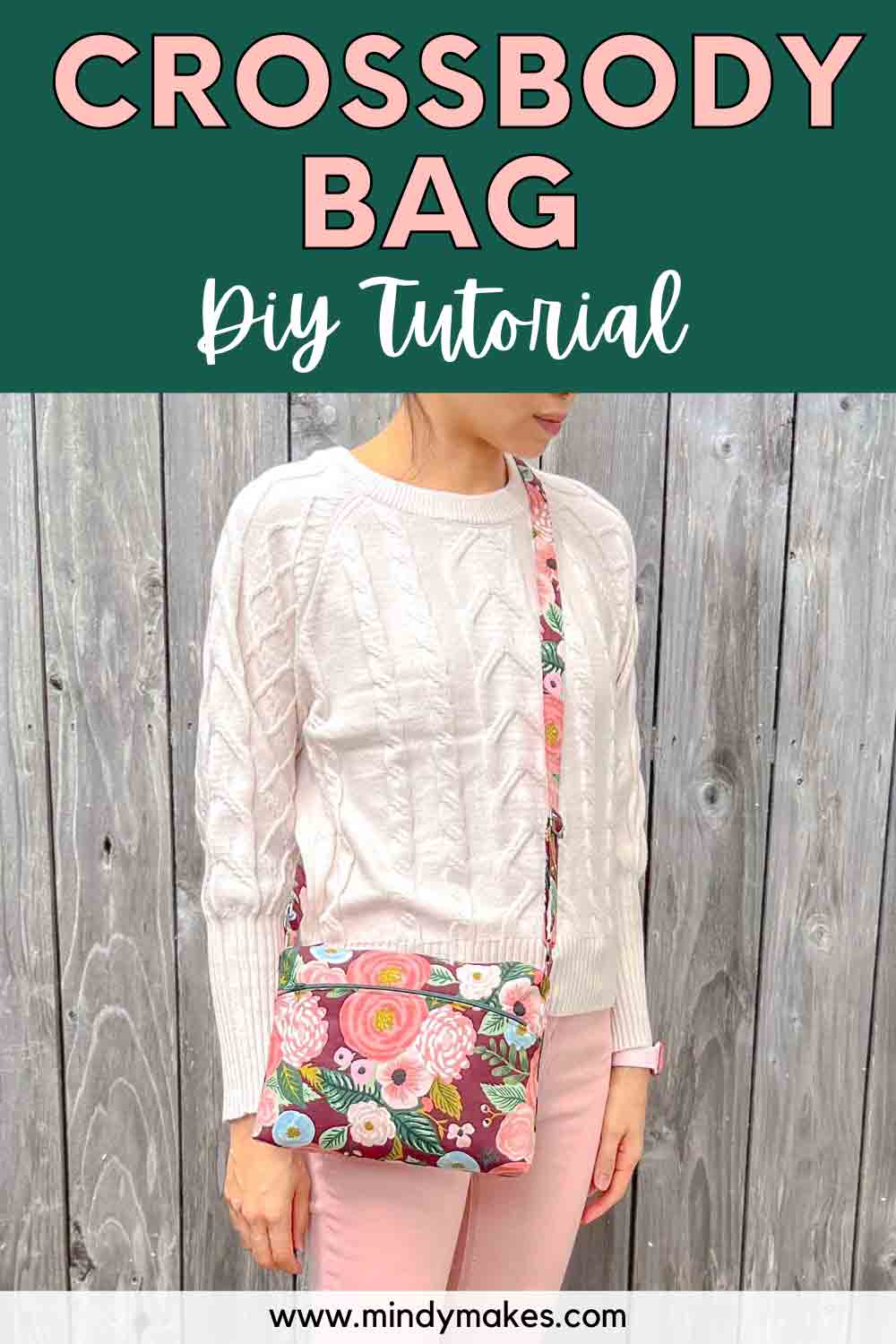 How to Sew a Crossbody Bag (Free Pattern) - MindyMakes