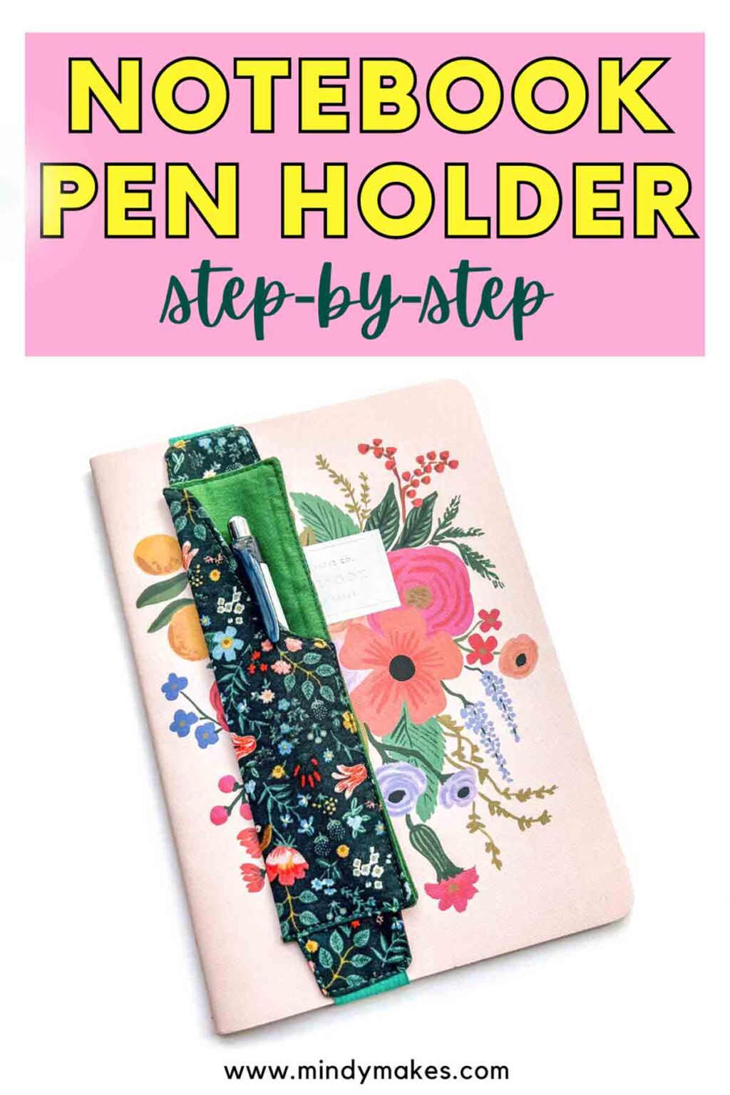 How to make a DIY Notebook Pen Holder (Free Pattern) - MindyMakes