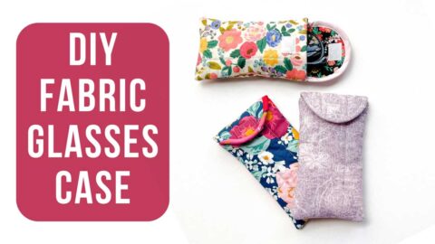 How to Sew a Padded Glasses Case (Free Pattern) - MindyMakes