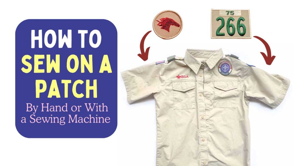 How to Sew a Patch On (2 Ways) - MindyMakes